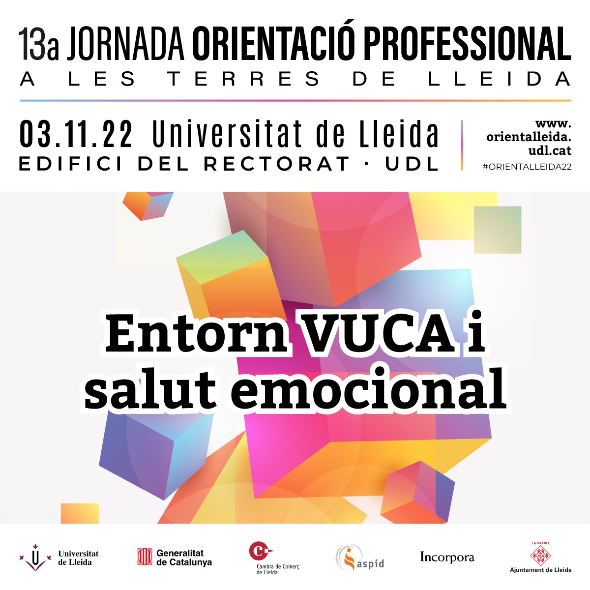 13a Jornada d´orientació professional a les Terres de Lleida: "Entorn VUCA i salut emocional"